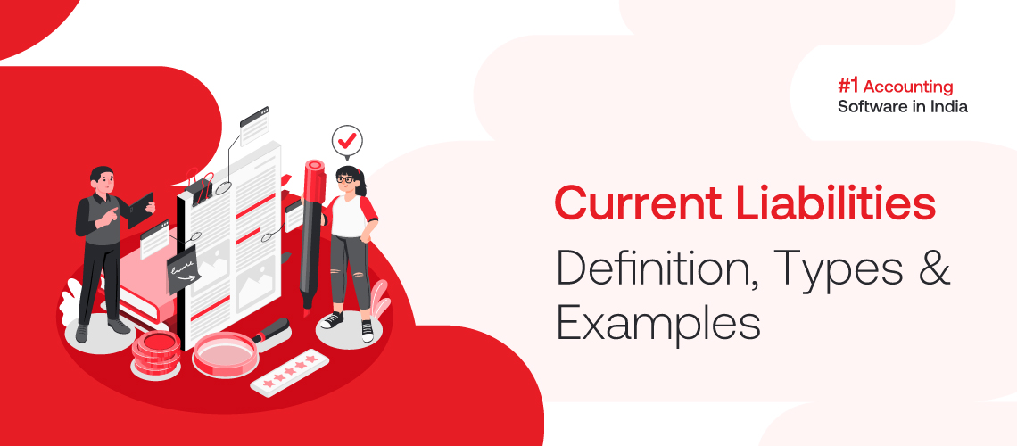 Current Liabilities Definition Types Examples Current Liabilities Definition Types Examples